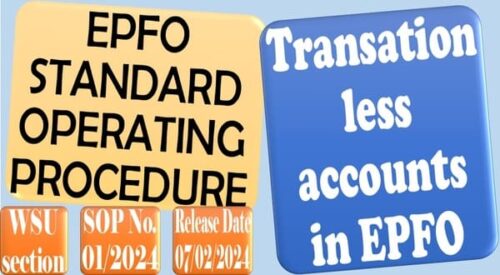 Handling Transaction-less and Inoperative accounts in EPFO: SOP | StaffNews